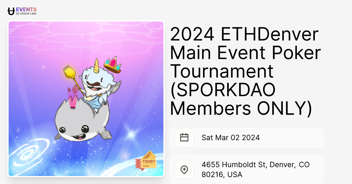 2024 ETHDenver Main Event Poker Tournament (SPORKDAO Members ONLY)